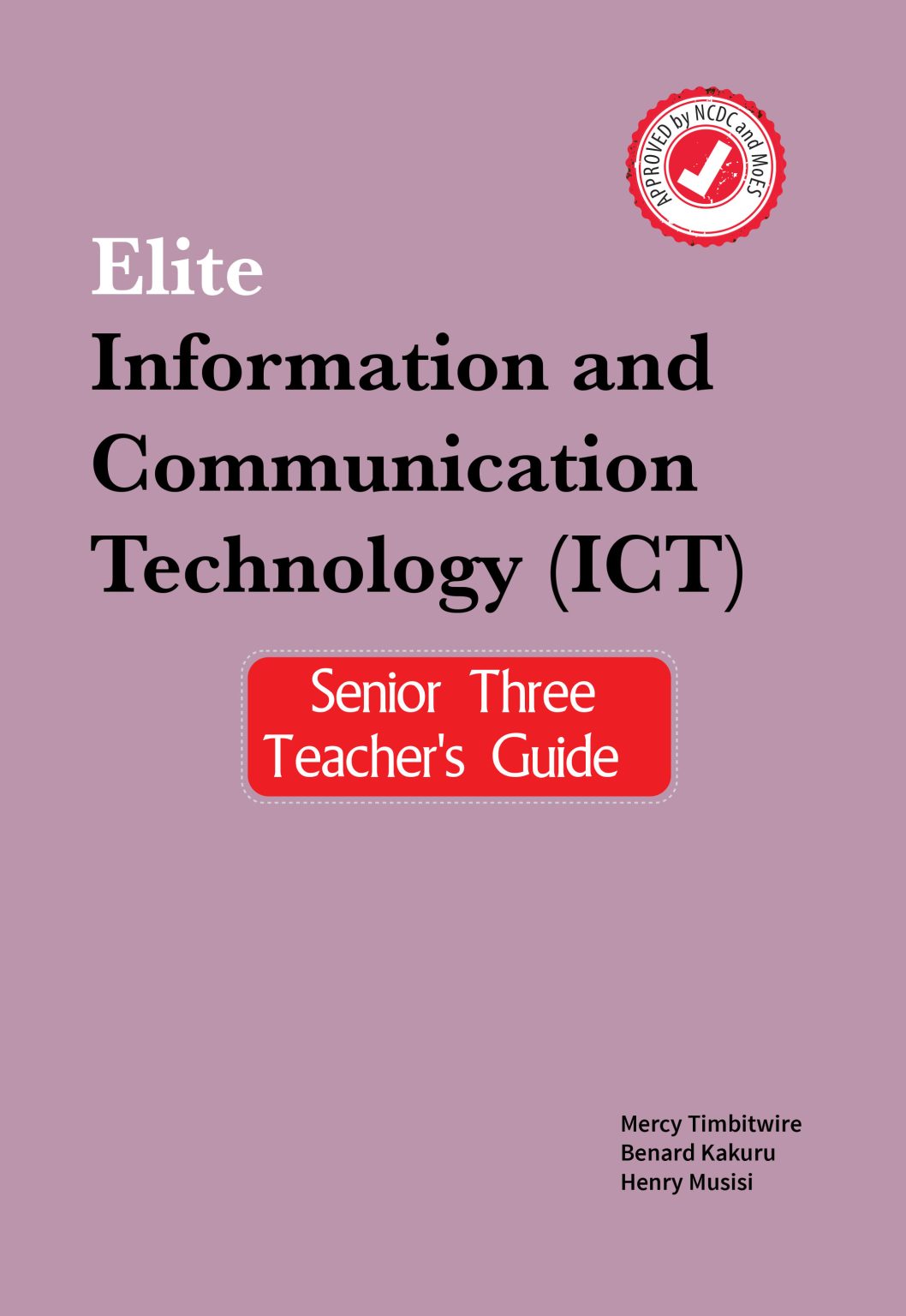 Practical and Practical Theory ICT books by Kakuru Benard – ICT ...