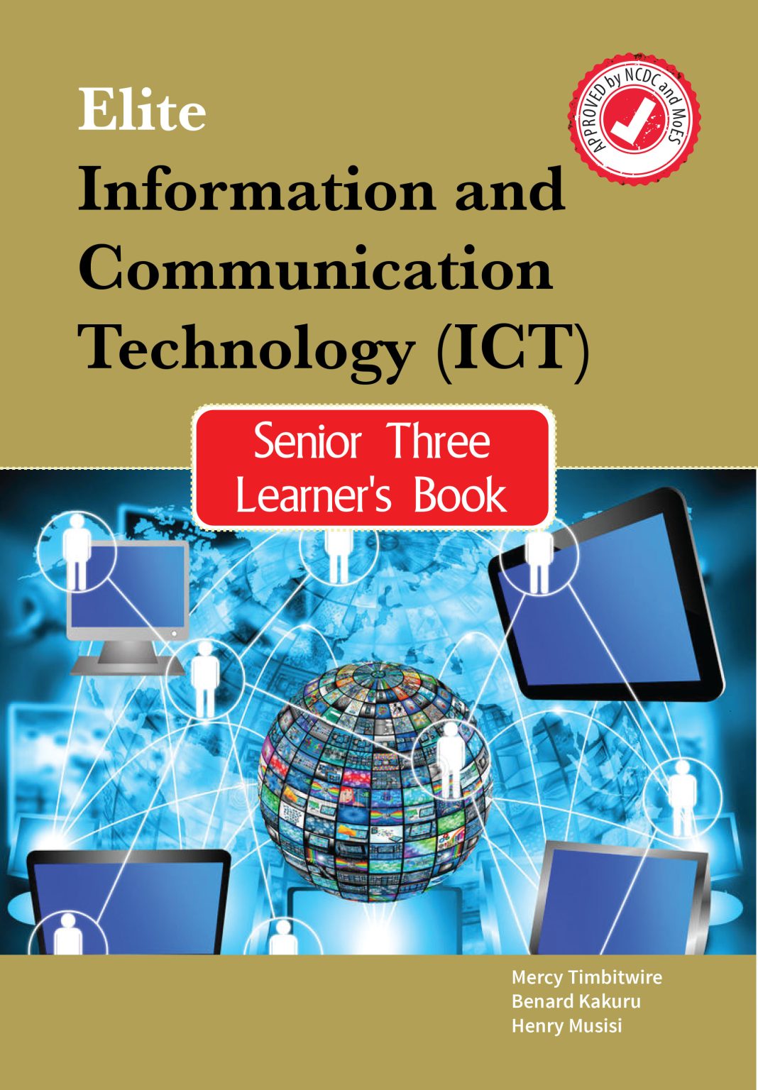 Practical and Practical Theory ICT books by Kakuru Benard – ICT ...