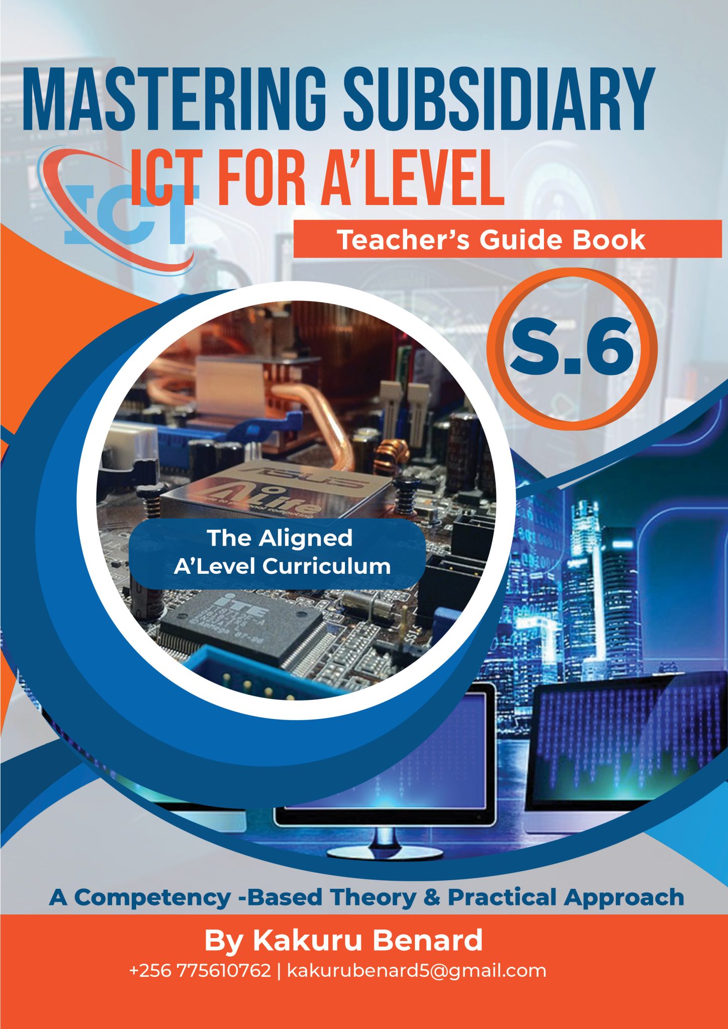 Practical and Practical Theory ICT books by Kakuru Benard – ICT ...